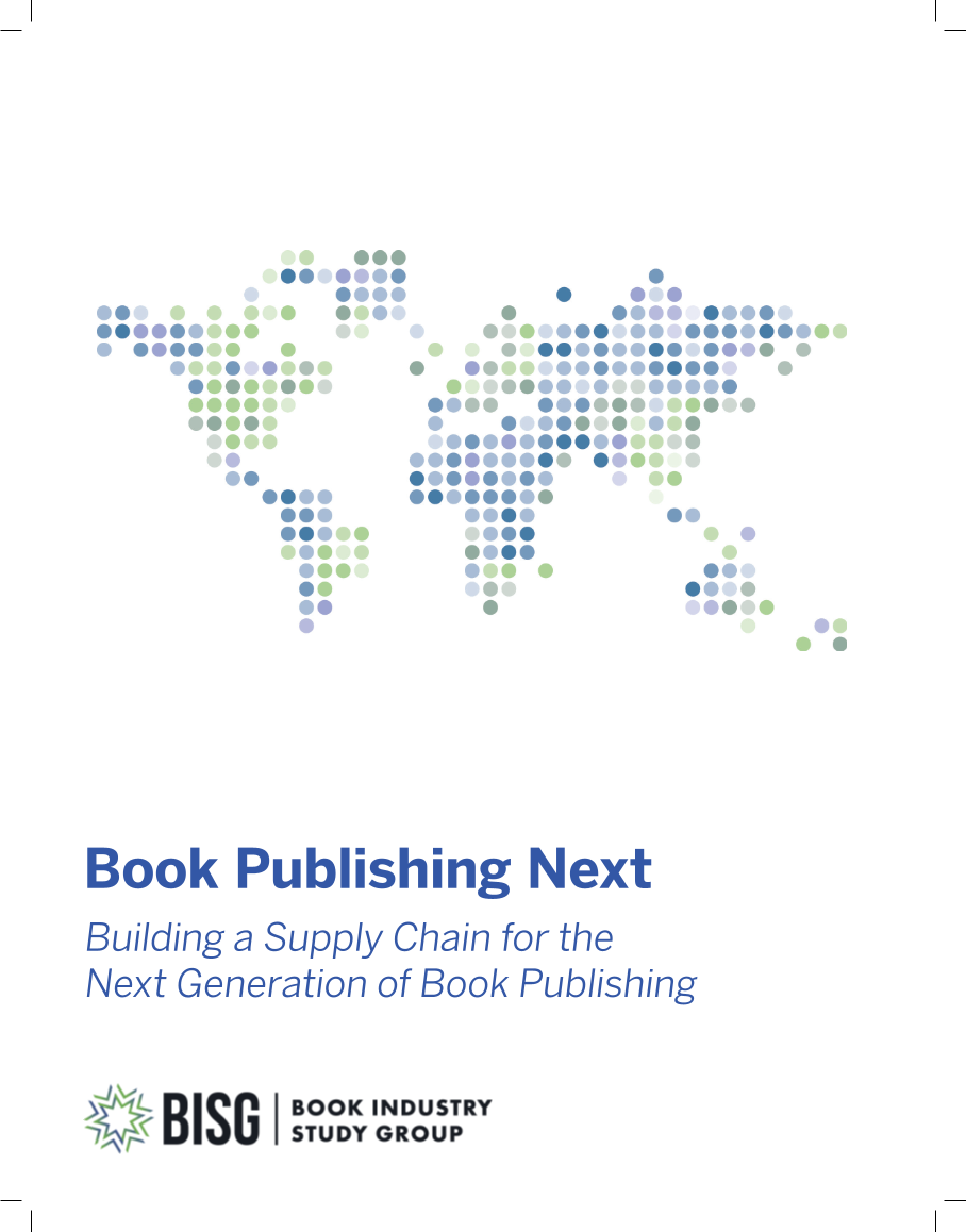 Book Publishing Next: Building a Supply Chain for the Next Generation ...